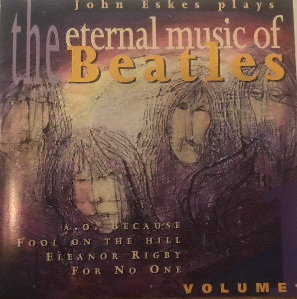 Cd – John Eskes – Eternal Music Of The Beatles – Simply-listening
